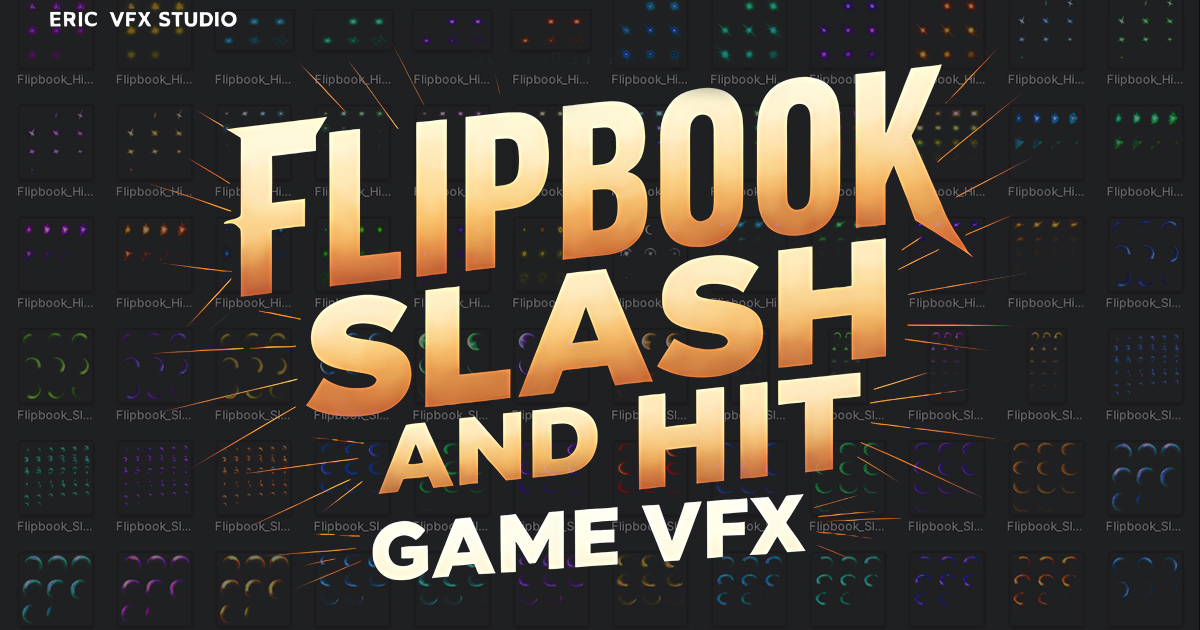 Game VFX - Flipbook Slash and Hit | VFX Particles | Unity Asset Store
