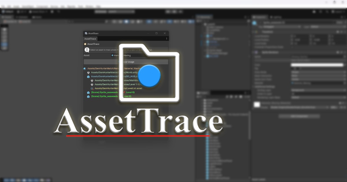 AssetTrace | Utilities Tools | Unity Asset Store