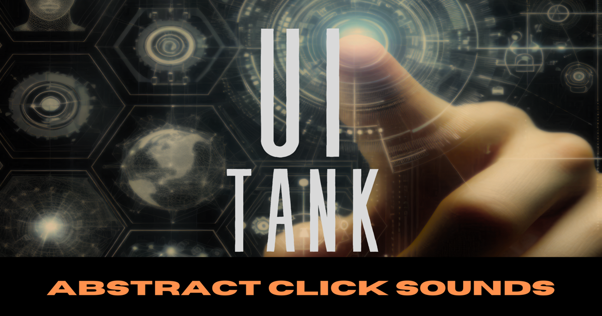 UI TANK : ABSTRACT CLICK SOUNDS | Audio Sound FX | Unity Asset Store