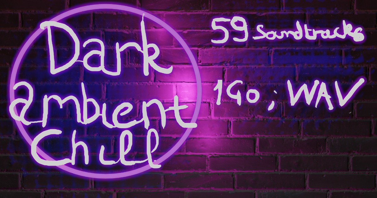 Dark Chill Ambient Music | Electronic Music | Unity Asset Store