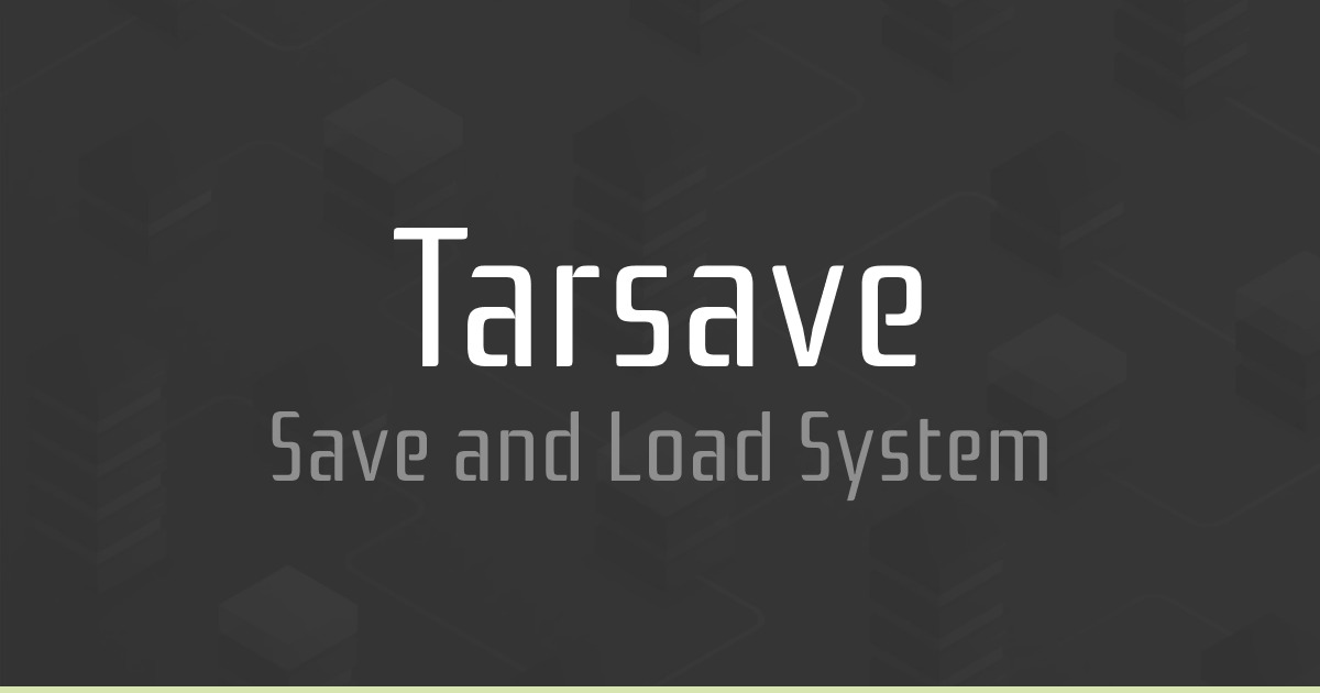 Tarsave - Save and Load System | Utilities Tools | Unity Asset Store