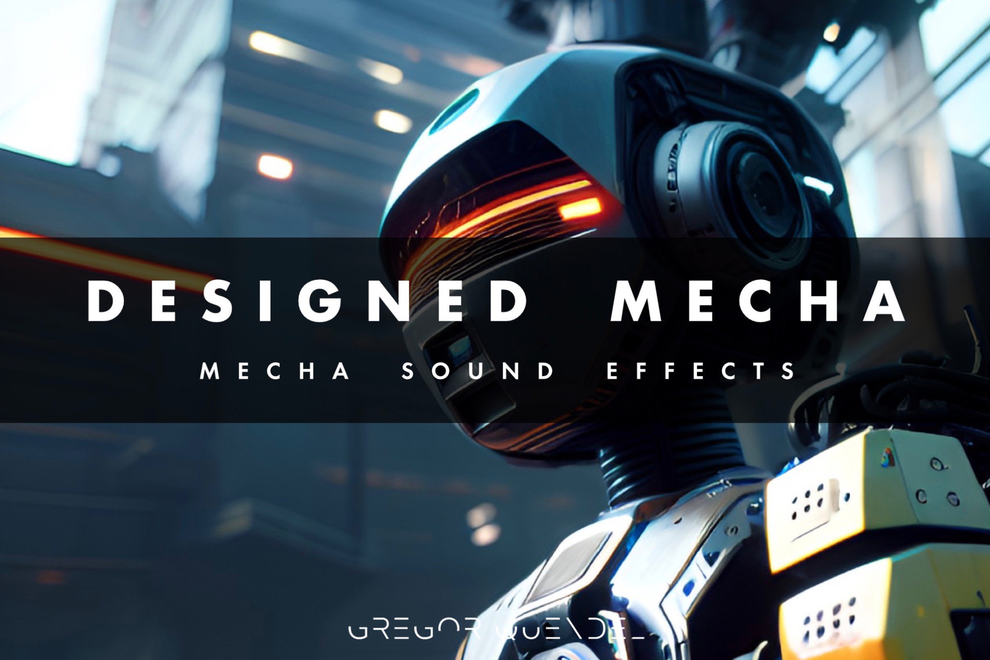 Mecha Sound Effects - Designed Mecha | Audio Sound FX | Unity Asset Store