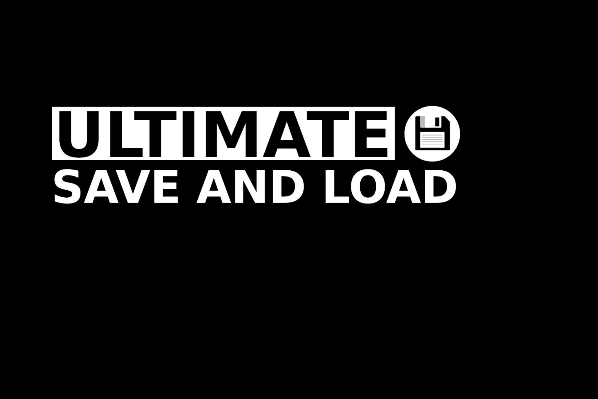 Ultimate Save And Load | Utilities Tools | Unity Asset Store