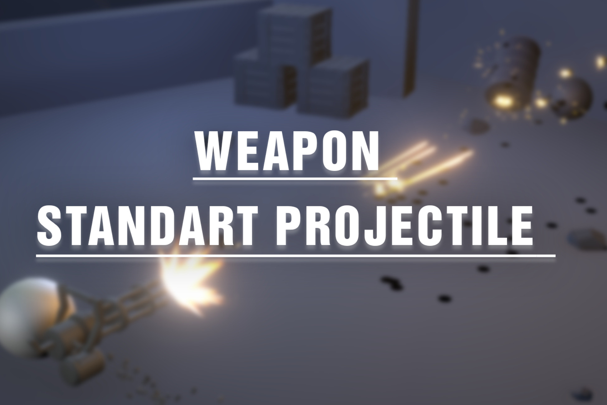 Weapon Standart Projectile 시각 효과 파티클 Unity Asset Store