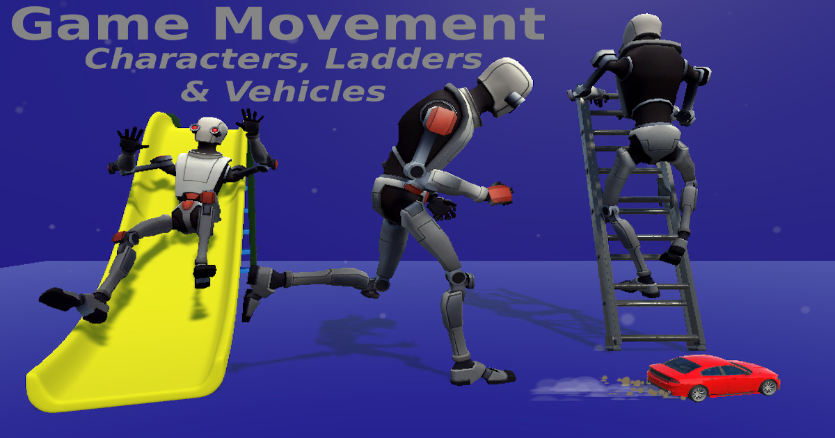 Game Movement - Characters, Ladders & Vehicles | Game Toolkits | Unity ...