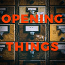 Opening Things
