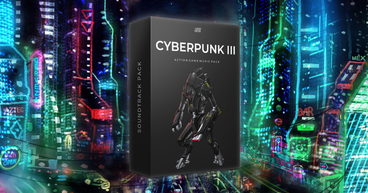 Cyberpunk III - Game Music Pack - Aggressive, Electronic, Midtempo ...