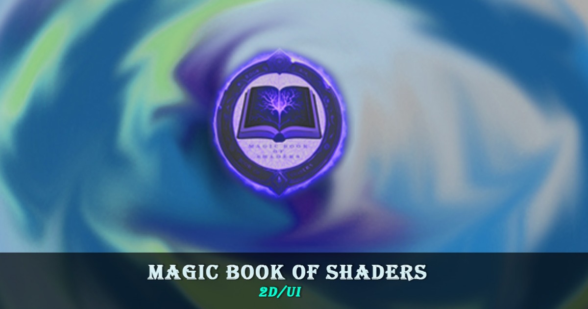 Magic Book Of Shaders ( 2D / UI ) - Shader Generator | 2D GUI | Unity ... Magic Book Of Shaders ( 2D / UI ) - Shader Generator | 2D GUI | Unity ...