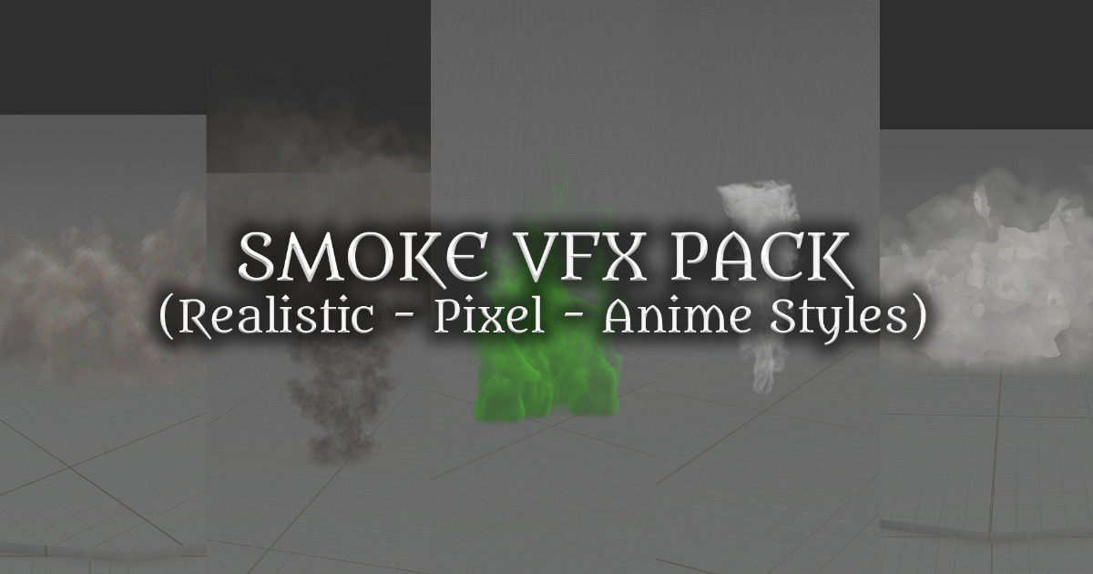 Realistic - Pixelated - Anime Smoke Vfx Pack | VFX Particles | Unity ...