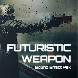 Futuristic Weapon Sound Effect Pack
