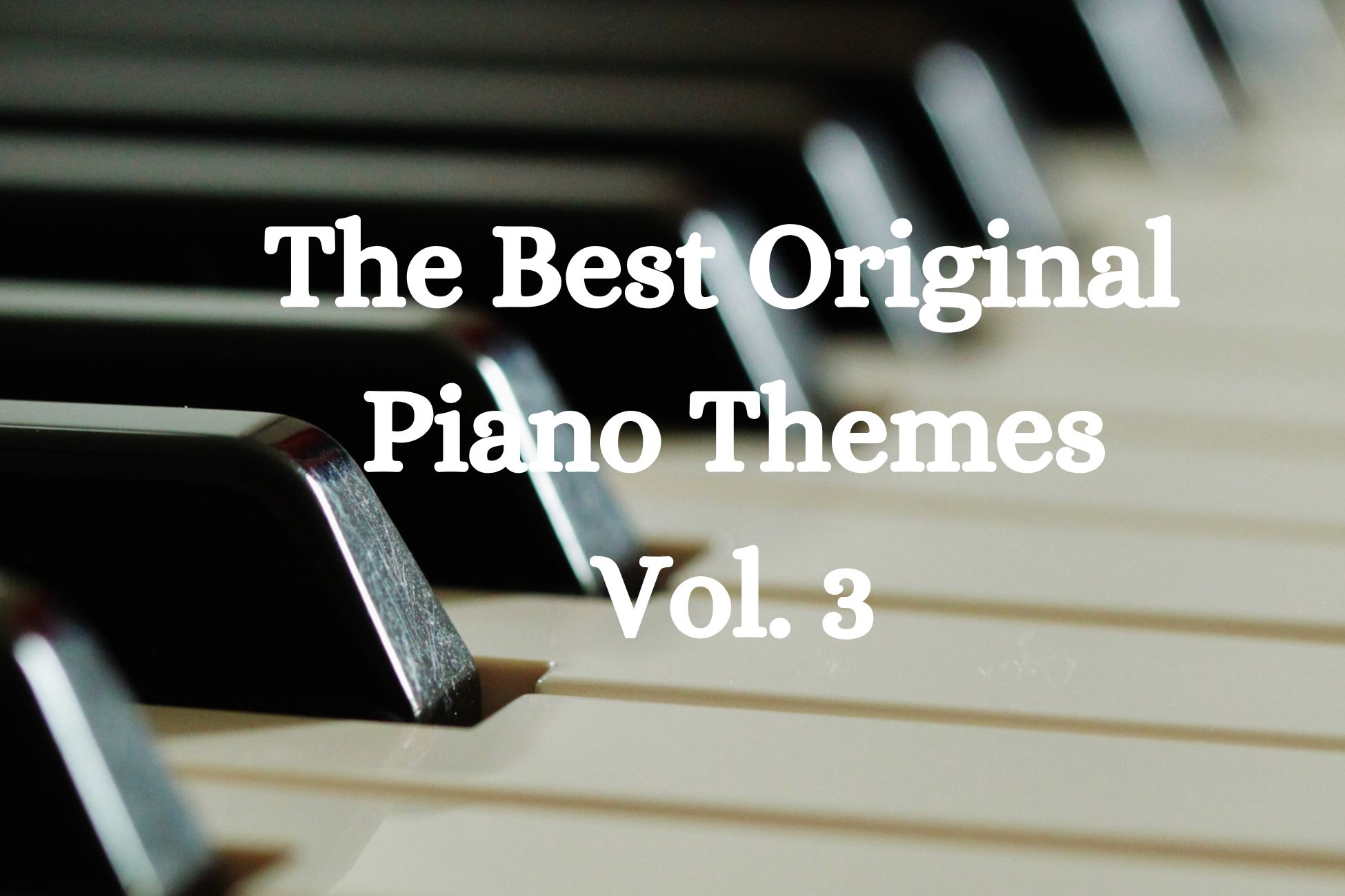 The Best Original Piano Themes vol. 3 | Audio Music | Unity Asset Store