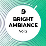 Bright Ambiance Vol.2