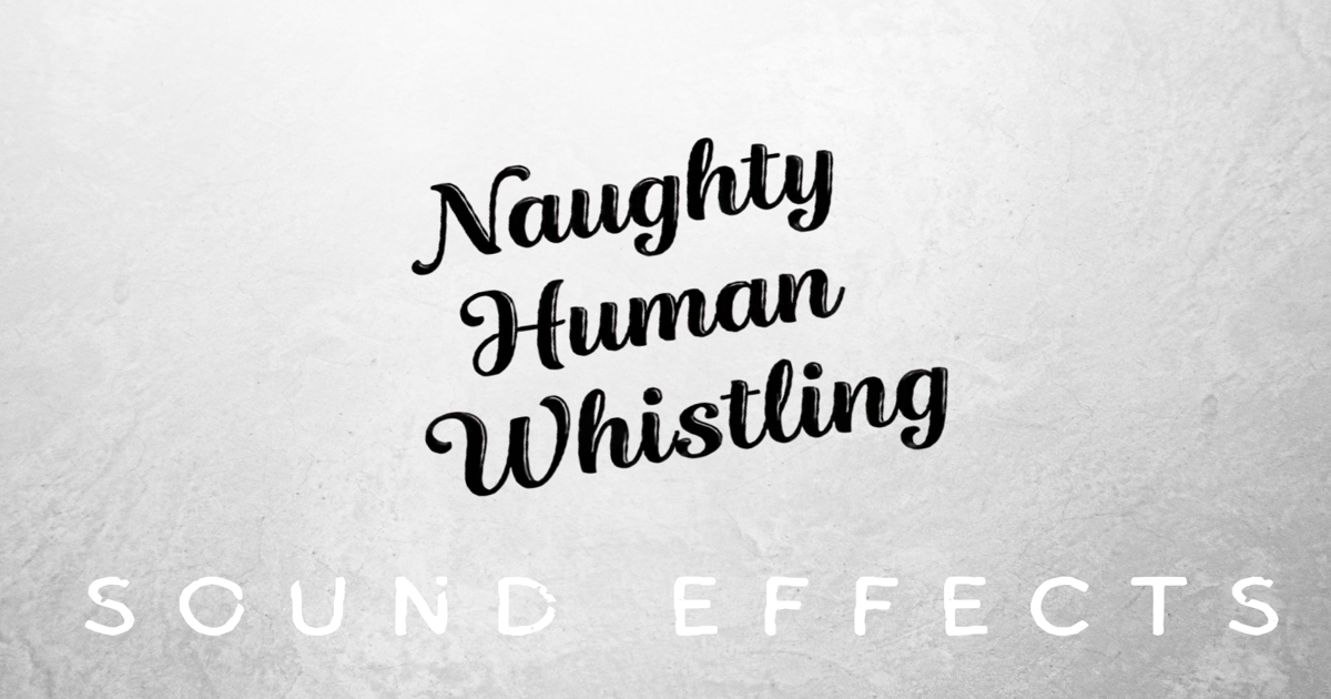 Naughty Human Whistling | Voices Sound FX | Unity Asset Store