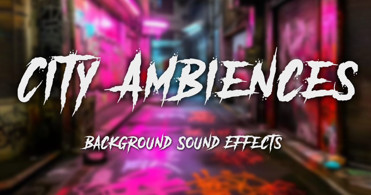 City Ambiences | Audio Sound FX | Unity Asset Store