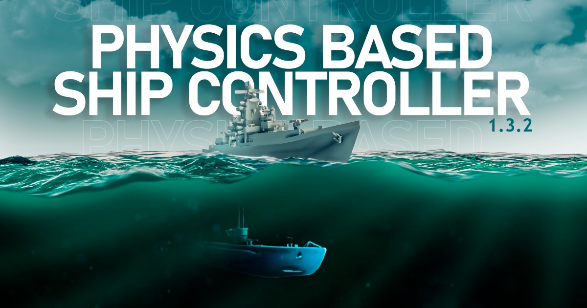 Physics Based Ship Controller | 3D Sea | Unity Asset Store