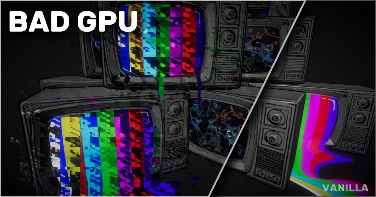 Glitches: Bad GPU | Fullscreen & Camera Effects | Unity Asset Store