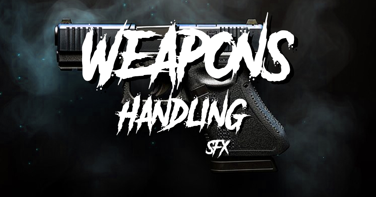 Weapons Handling Sound Effects | Audio Sound FX | Unity Asset Store Weapons Handling Sound Effects | Audio Sound FX | Unity Asset Store