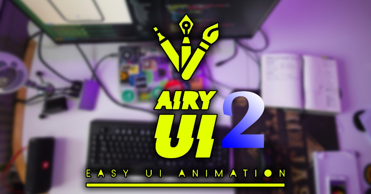 Airy UI 2 - Easy UI Animation | GUI Tools | Unity Asset Store