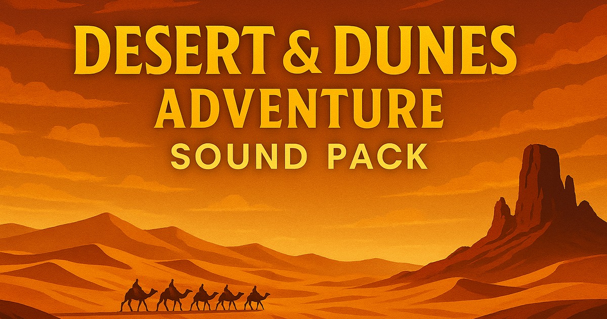 Desert & Dunes Adventure Sound Pack | Audio Music | Unity Asset Store