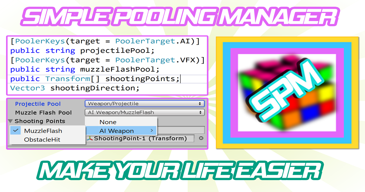 Simple Pooling Manager (SPM) | Integration | Unity Asset Store