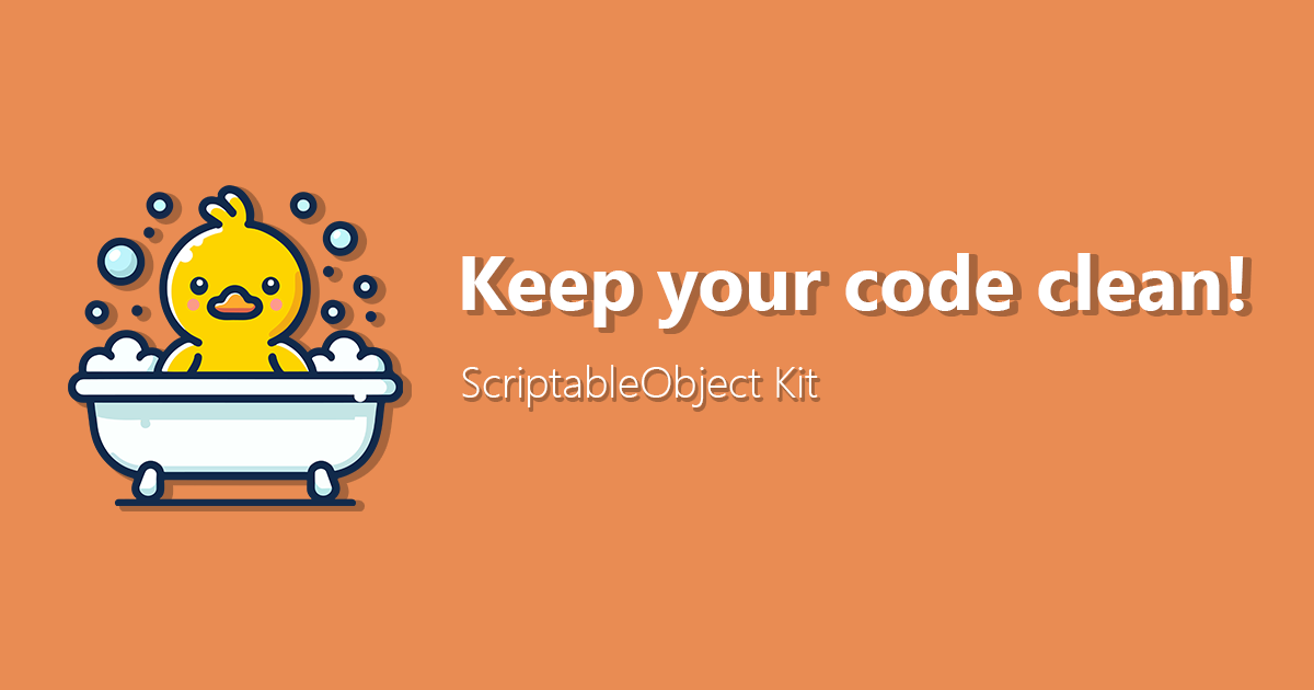 ScriptableObject Kit | Utilities Tools | Unity Asset Store