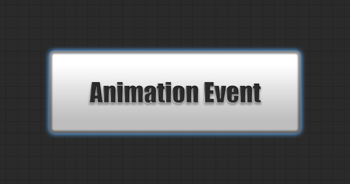 Animation Event | Animation Tools | Unity Asset Store Animation Event | Animation Tools | Unity Asset Store