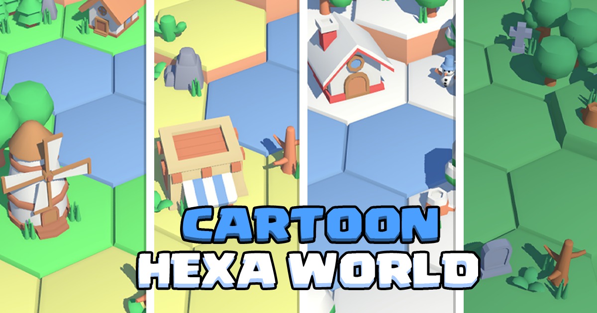 Cartoon Hexa World | 3D 梦幻 | Unity Asset Store