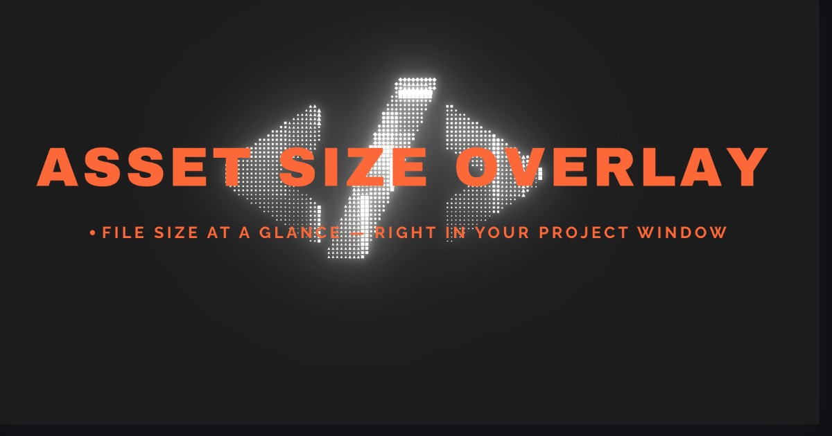 Asset Size Overlay | Utilities Tools | Unity Asset Store