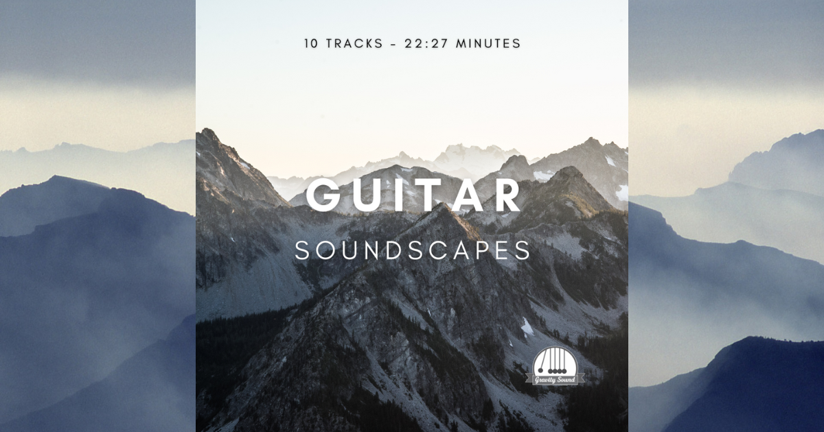Guitar Soundscapes | Audio Ambient | Unity Asset Store