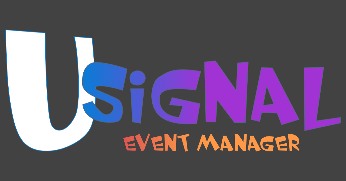 uSignal - Event Manager | Utilities Tools | Unity Asset Store