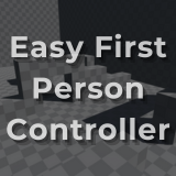 Easy First Person Controller
