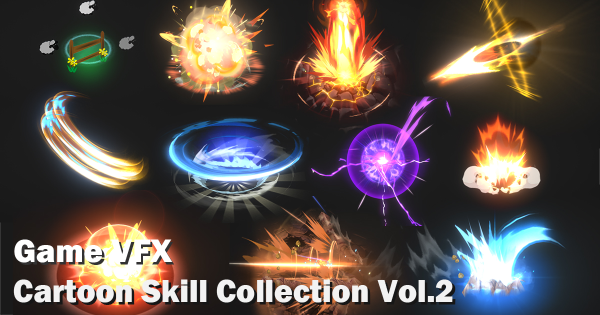 Game VFX - Cartoon Skill Collection Vol.2(Built-in) | VFX Particles ...