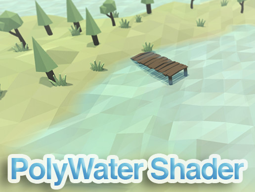 PolyWater Shader | VFX Shaders | Unity Asset Store