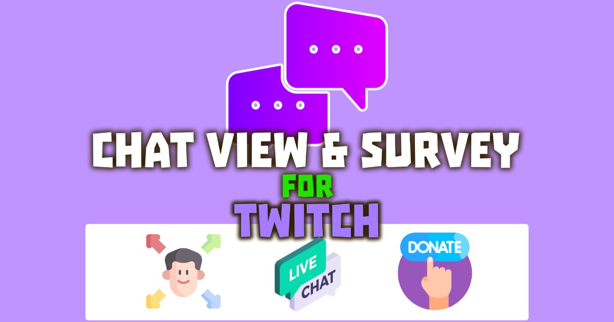 Chat View and Survey Integrator for Twitch | Utilities Tools | Unity ...