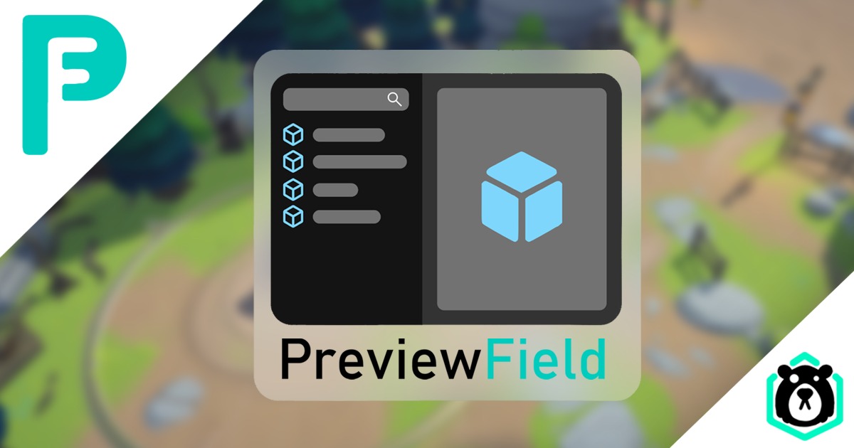 Preview Field Utilities Tools Unity Asset Store