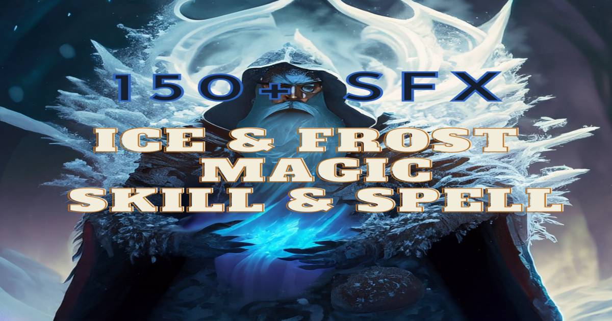 Ice & Frost Magic Skill Spell Sound Pack | Audio Sound FX | Unity Asset ...