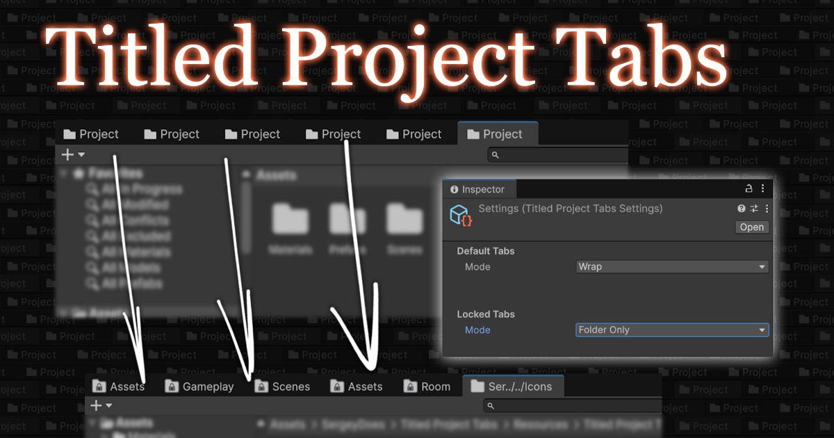 Titled Project Tabs | Utilities Tools | Unity Asset Store