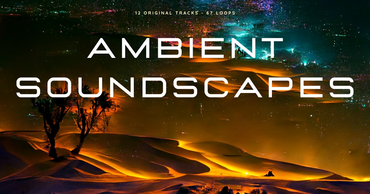 AMBIENT SOUNDSCAPES PACK | Audio Music | Unity Asset Store
