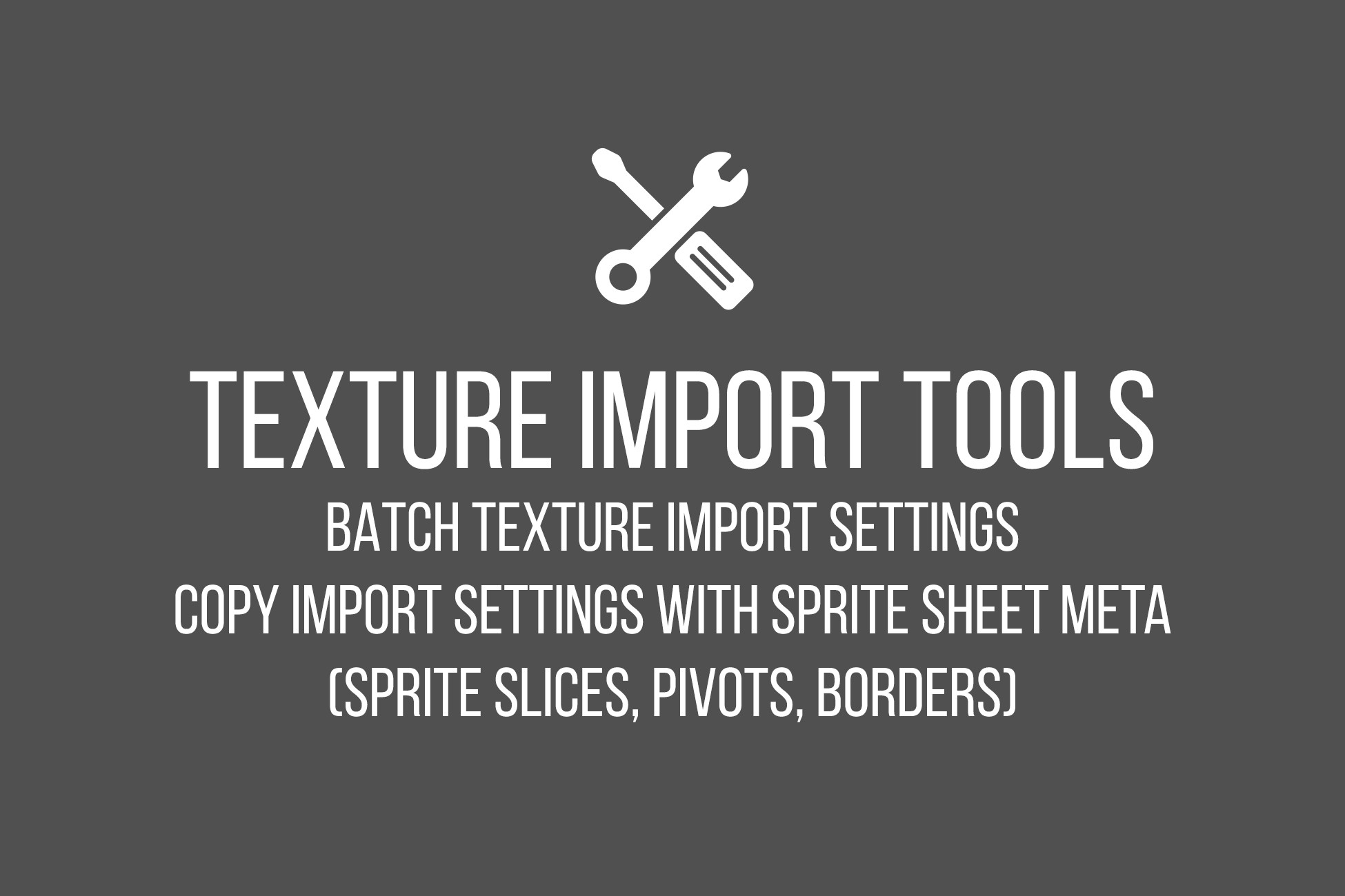 Texture Import Tools (Copy, Slice, Batch) | Sprite Management | Unity ...