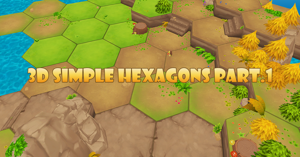 3D Simple Hexagons Part.1 | 3D Environments | Unity Asset Store