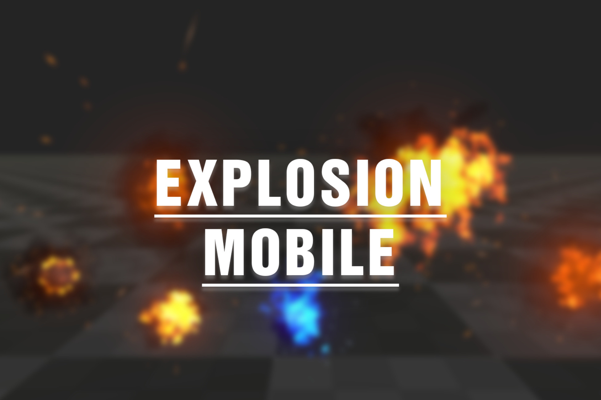 Explosion Mobile | Fire & Explosions | Unity Asset Store