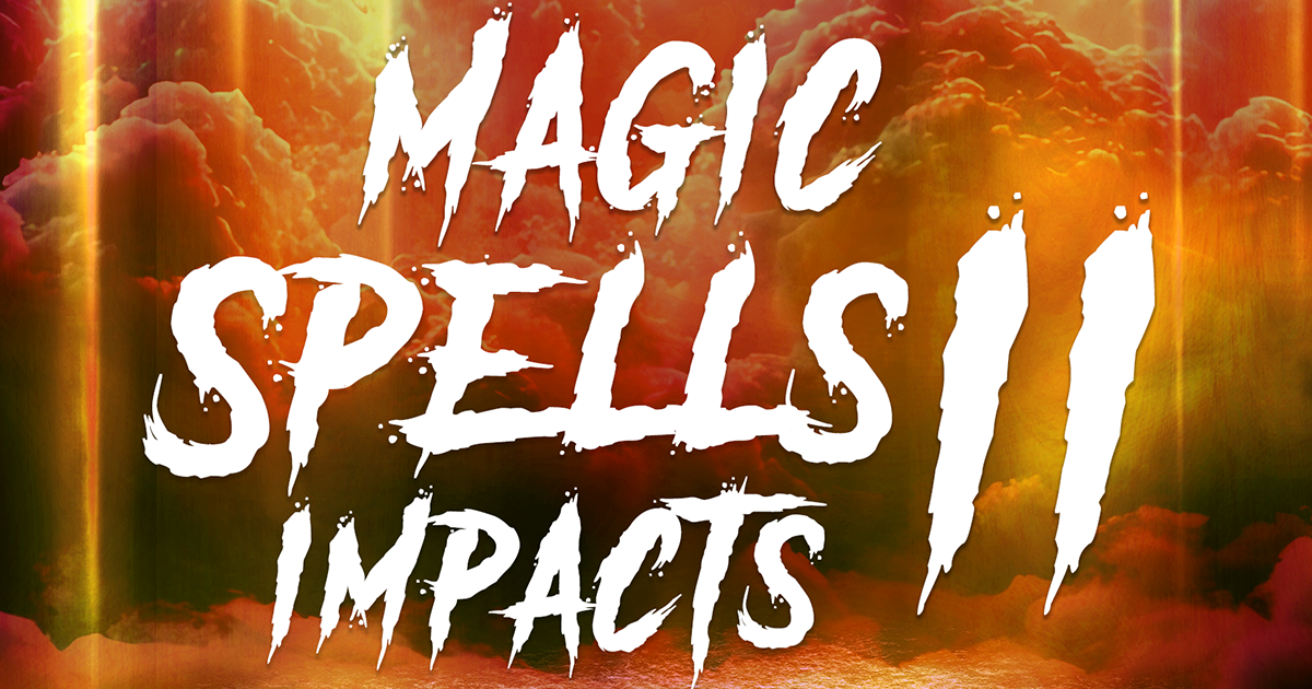 Magic Spells Impacts II | Audio Sound FX | Unity Asset Store