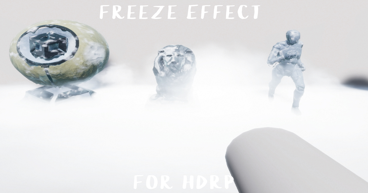 Freeze Effect [HDRP] | VFX Shaders | Unity Asset Store