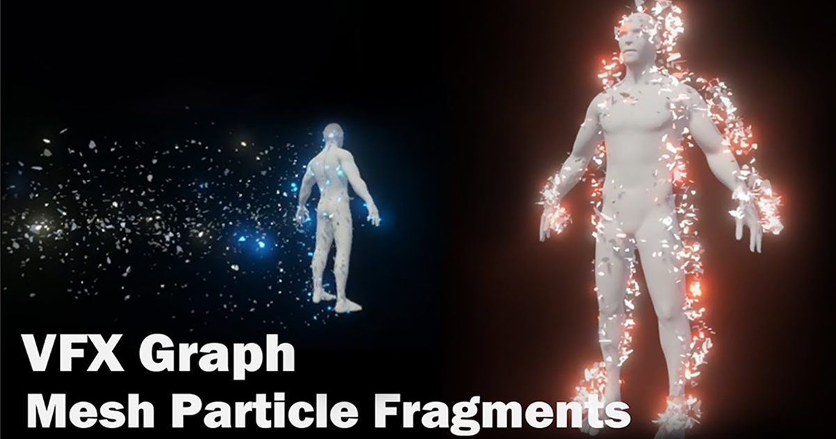 VFX Graph：Mesh Particle Fragments | VFX Particles | Unity Asset Store