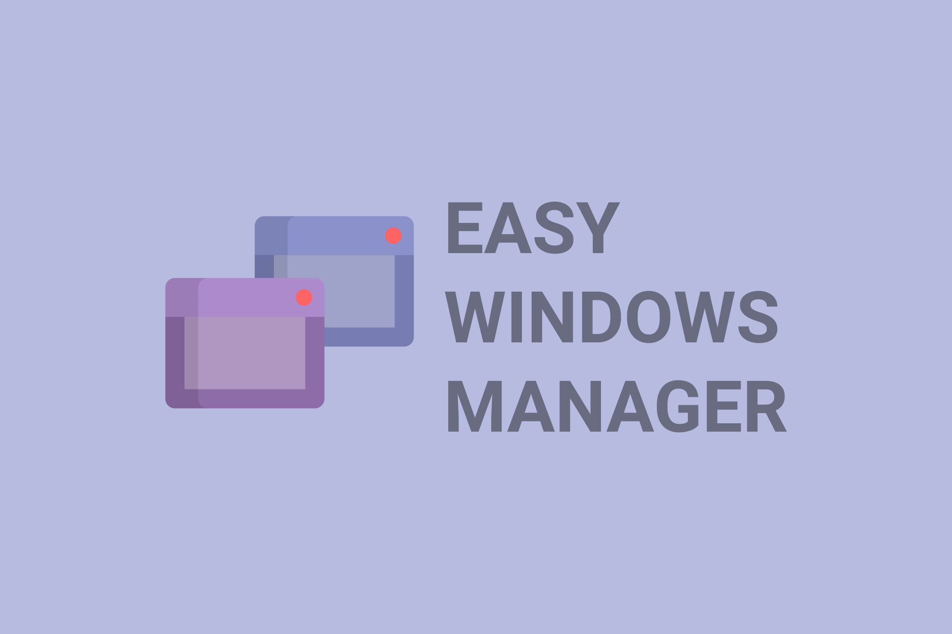 Easy Windows Manager | GUI Tools | Unity Asset Store