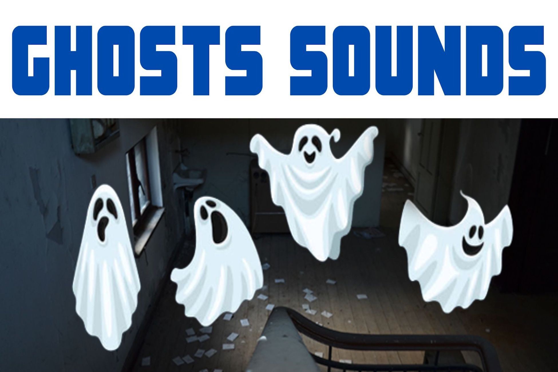 SPOOKY GHOSTS VOICES AND SOUNDS | Audio Sound FX | Unity Asset Store
