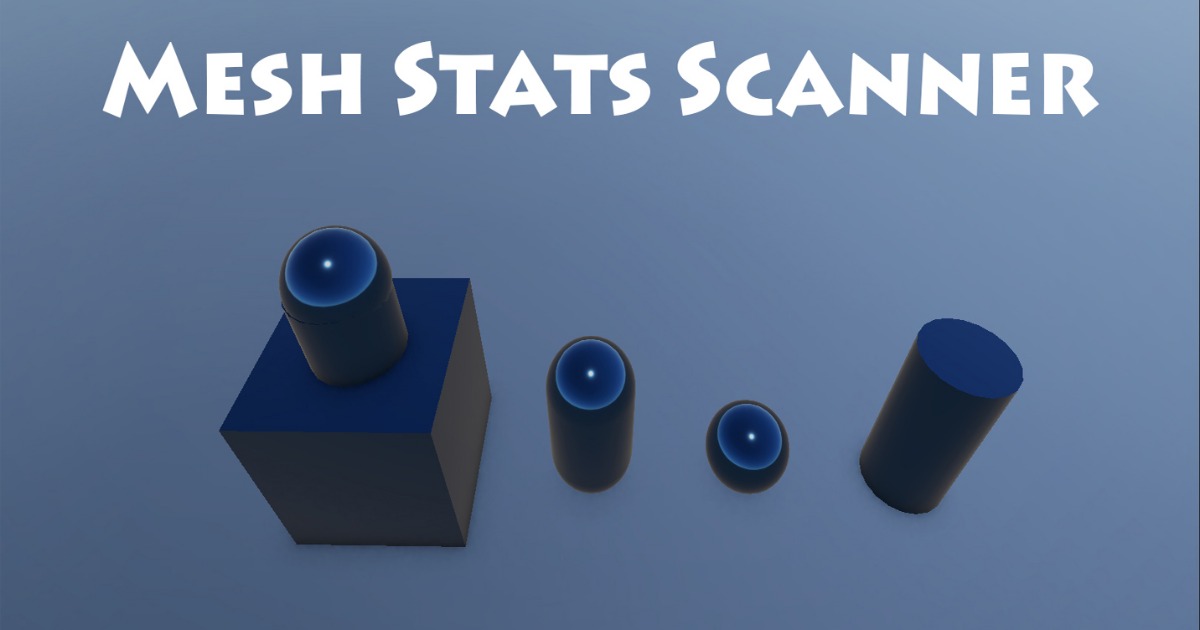 Mesh Stats Scanner | Utilities Tools | Unity Asset Store