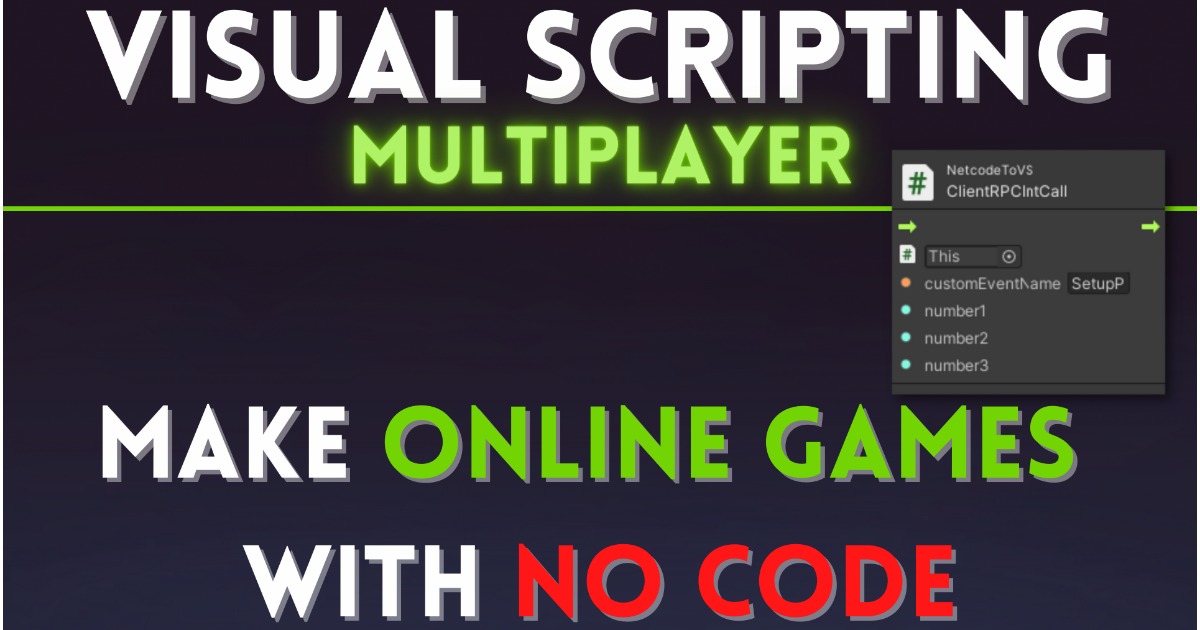 Multiplayer With Visual Scripting Visual Scripting Unity Asset Store