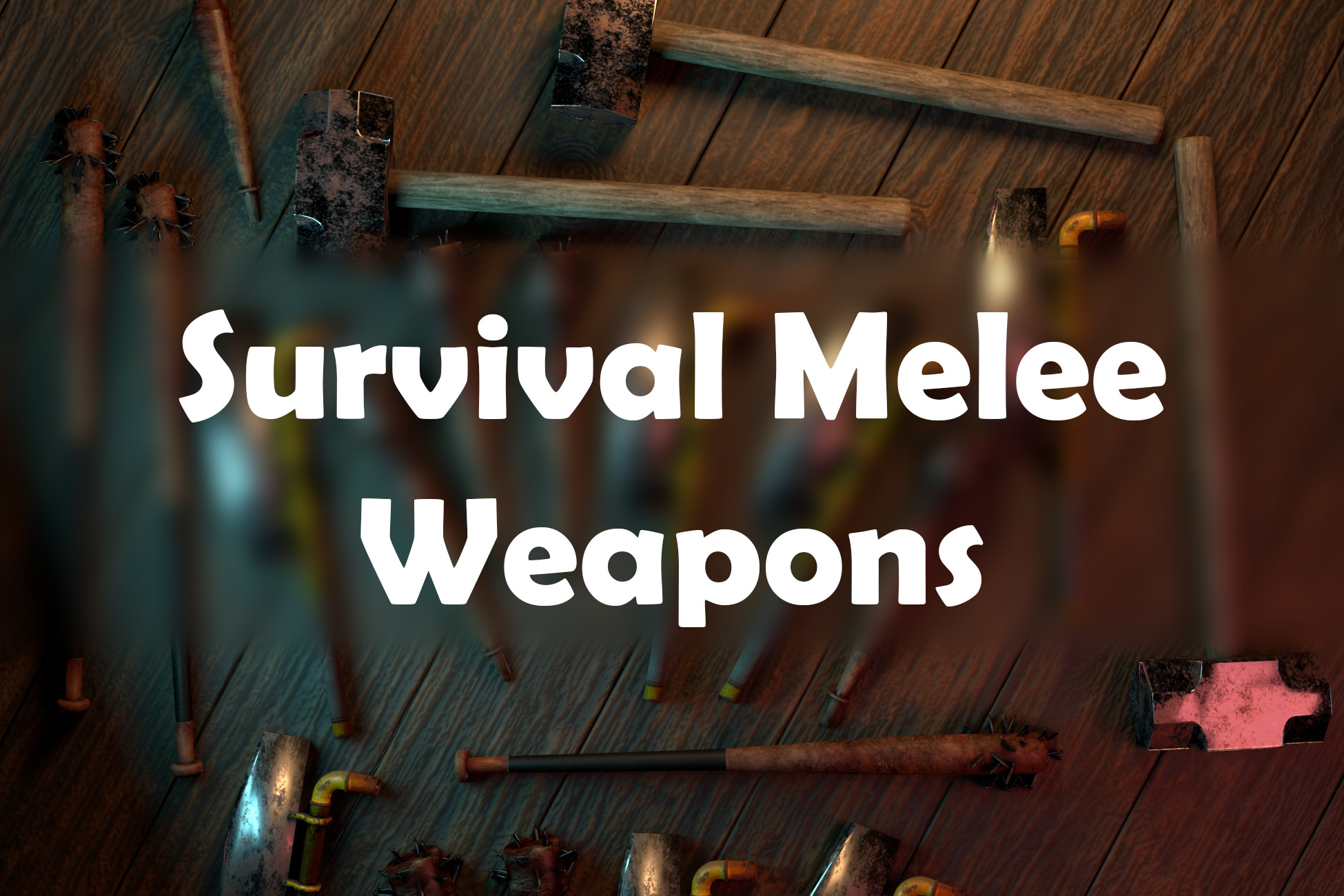 Survival Melee Weapons Pack 3D Weapons Unity Asset Store Survival Melee Weapons Pack 3D Weapons Unity Asset Store