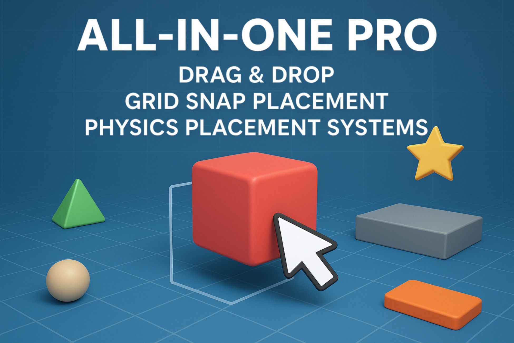 All-in-One Pro Drag & Drop + Grid Snap Placement & Physics Placement Systems | Systems | Unity ...